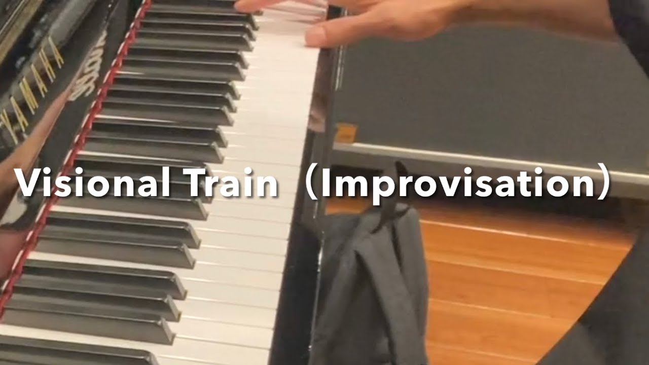 【ピアノImprovisation】Visional Train Percussion Ensemble - YouTube