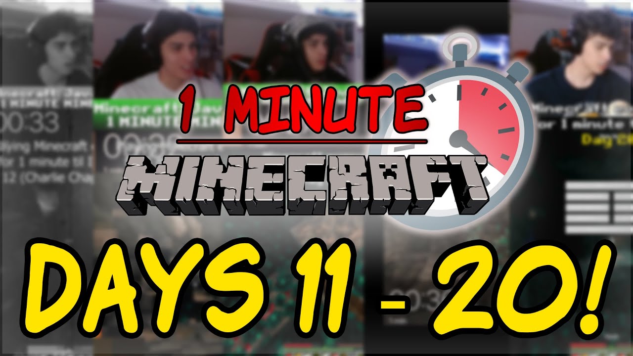 1 Minute Minecraft: DAYS 11 - 20! || Days Compilation 2 - YouTube