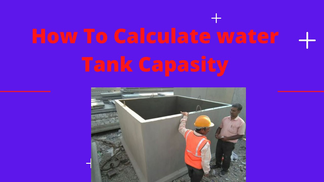 How To Calculate Water Tank Capacity YouTube how-to-calculate-water-tank-capacity-youtube