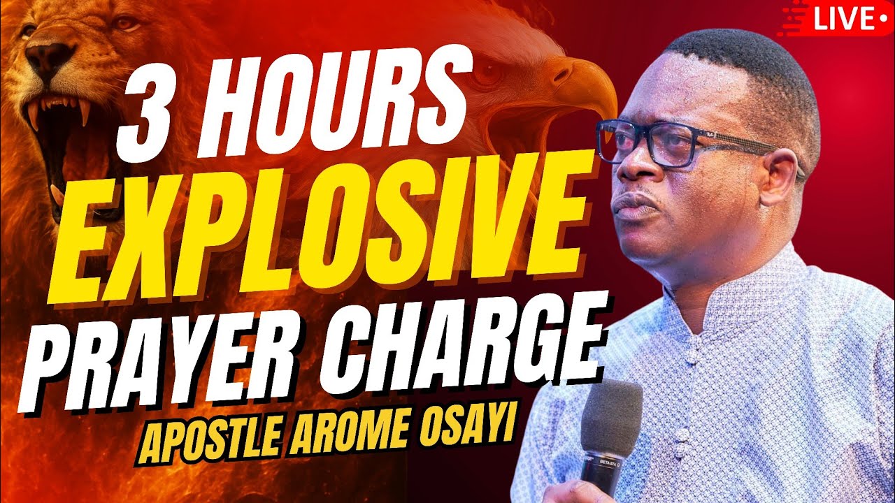 3 HOURS EXPLOSIVE PRAYER CHARGE || IGNITE YOUR PRAYER ALTAR || APOSTLE ...