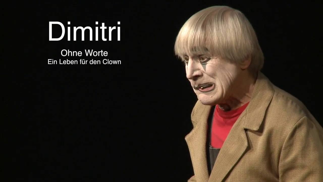 Dimitri - 1935 bis 2016 - Ein Leben für den Clown - YouTube