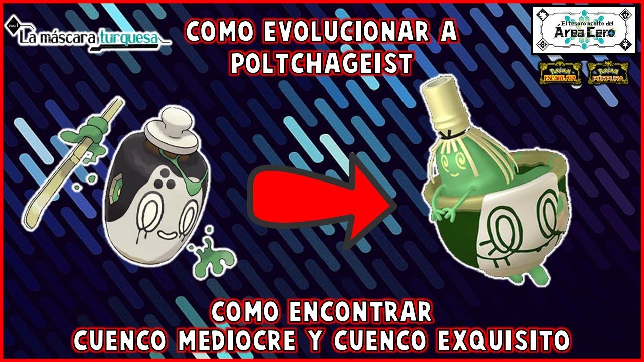 Como Evolucionar a Poltchageist "Cuenco Mediocre y Exquisito" en la ...