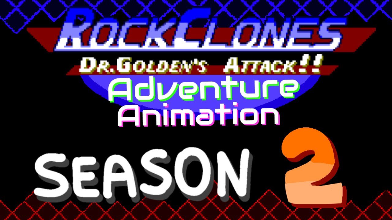 Rockclones Dr.Golden’s Attack!! Adventure Animation Season 2 Trailer ...