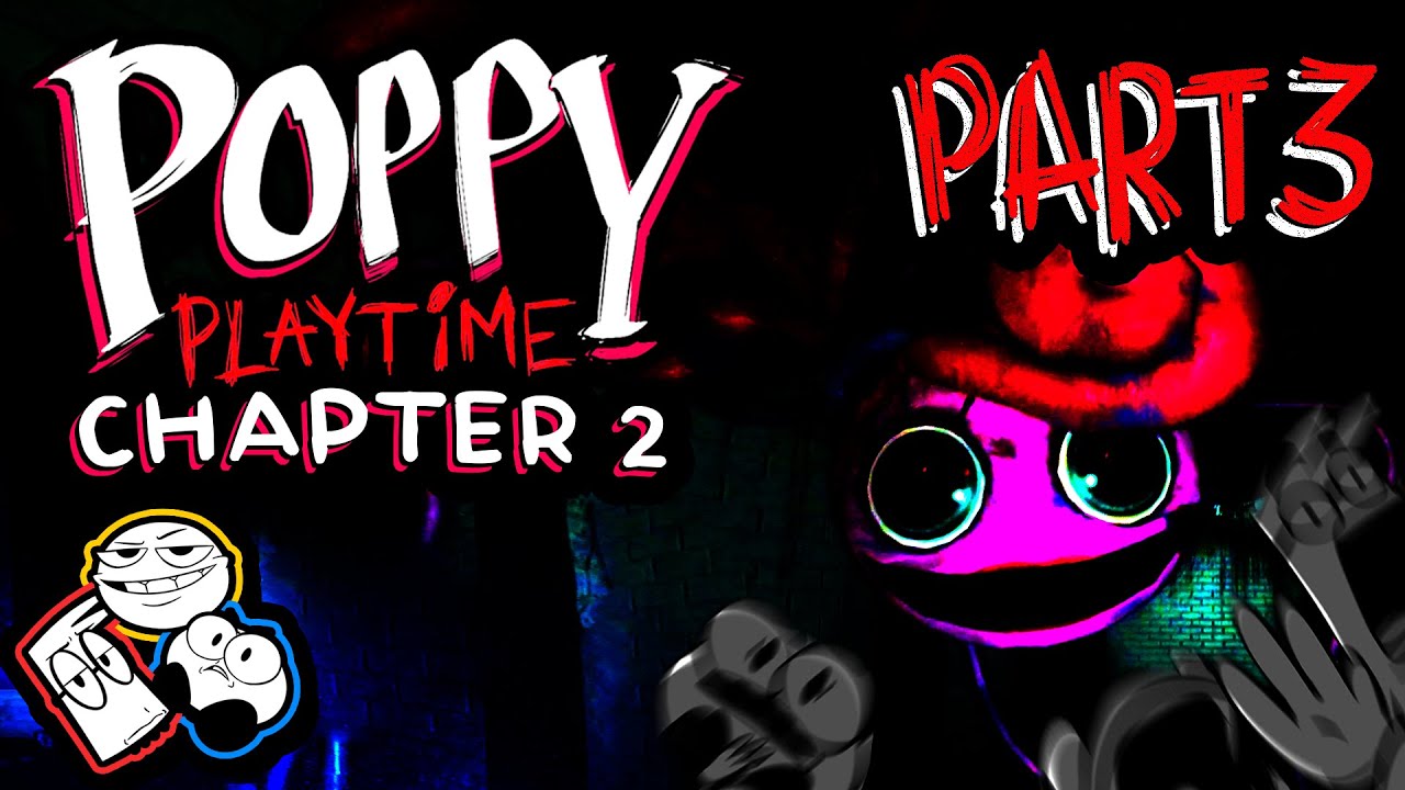 Mommy MAD as HELL in Poppy Playtime Chapter 2 [PART 3] - YouTube
