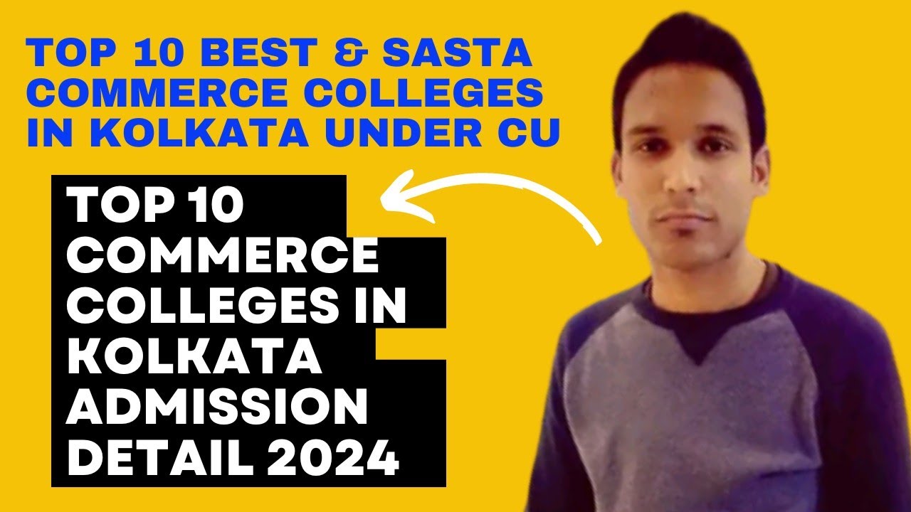 Top 10 Best Commerce Colleges in Kolkata 2024 | bcom college in kolkata ...