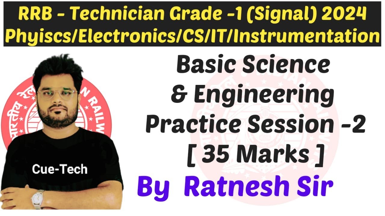 | 09:30 PM | RRB Technician G -1 BSE | Practice Session -2 | Physics/Electronic/CS/IT by Ratnesh ...