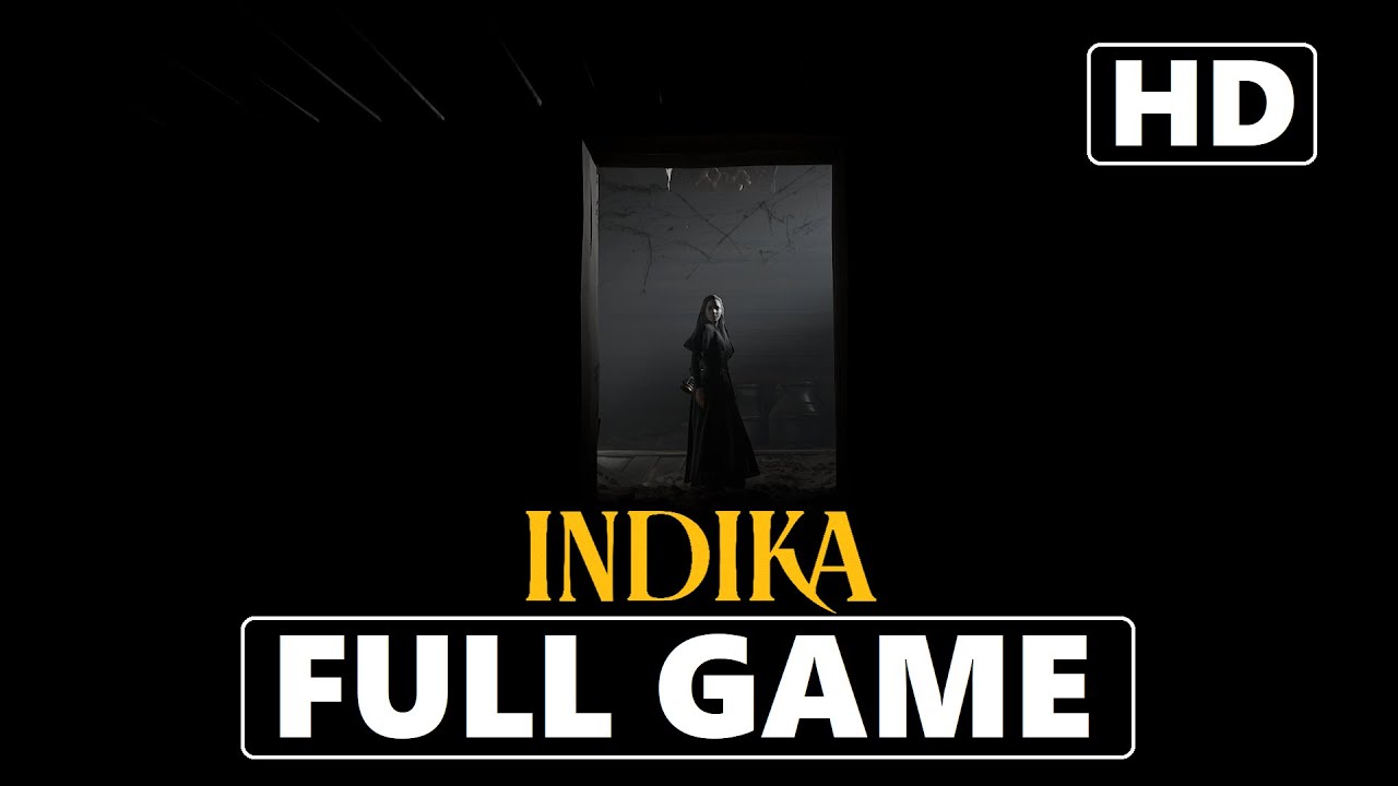 INDIKA Gameplay Walkthrough FULL GAME - No Commentary - YouTube