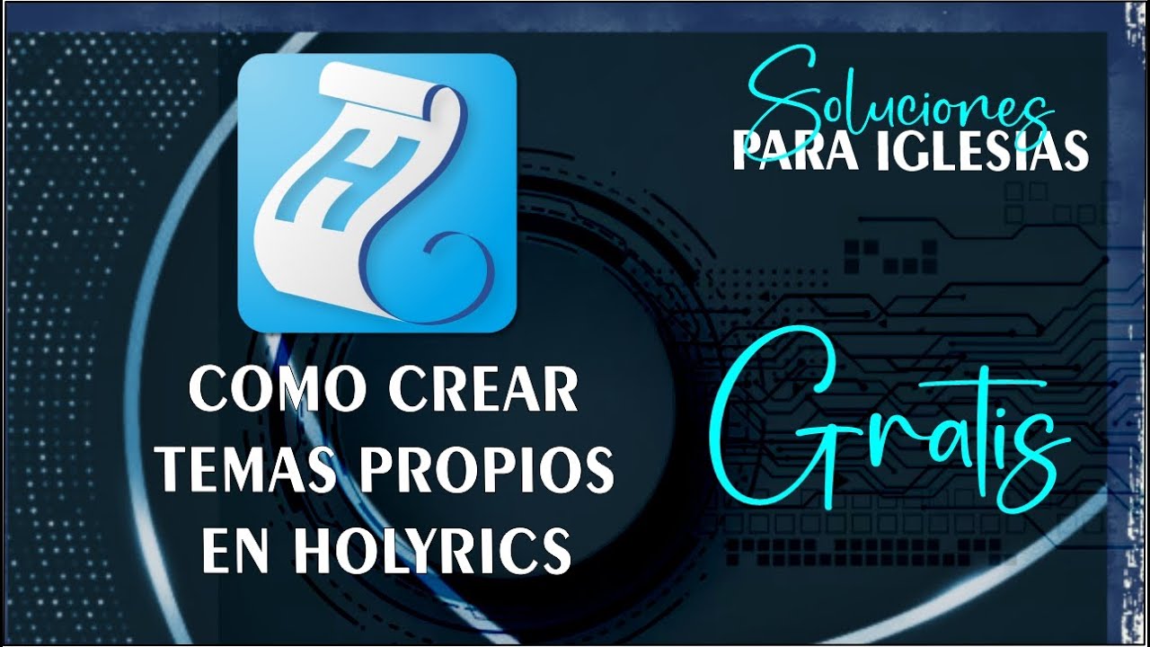COMO CREAR TEMAS PROPIOS EN HOLYRICS | TUTORIAL | SUSCRIBETE - YouTube