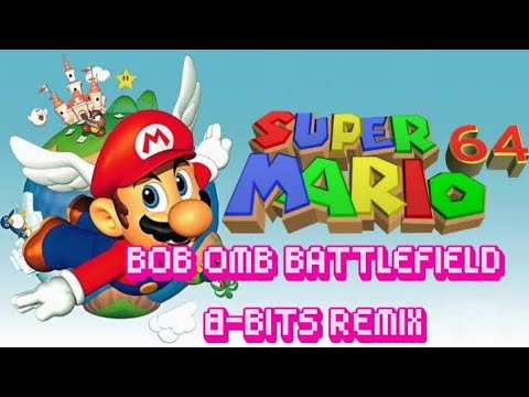 Bob-omb Battlefield - Super Mario 64 (Remix 8-bits) - YouTube