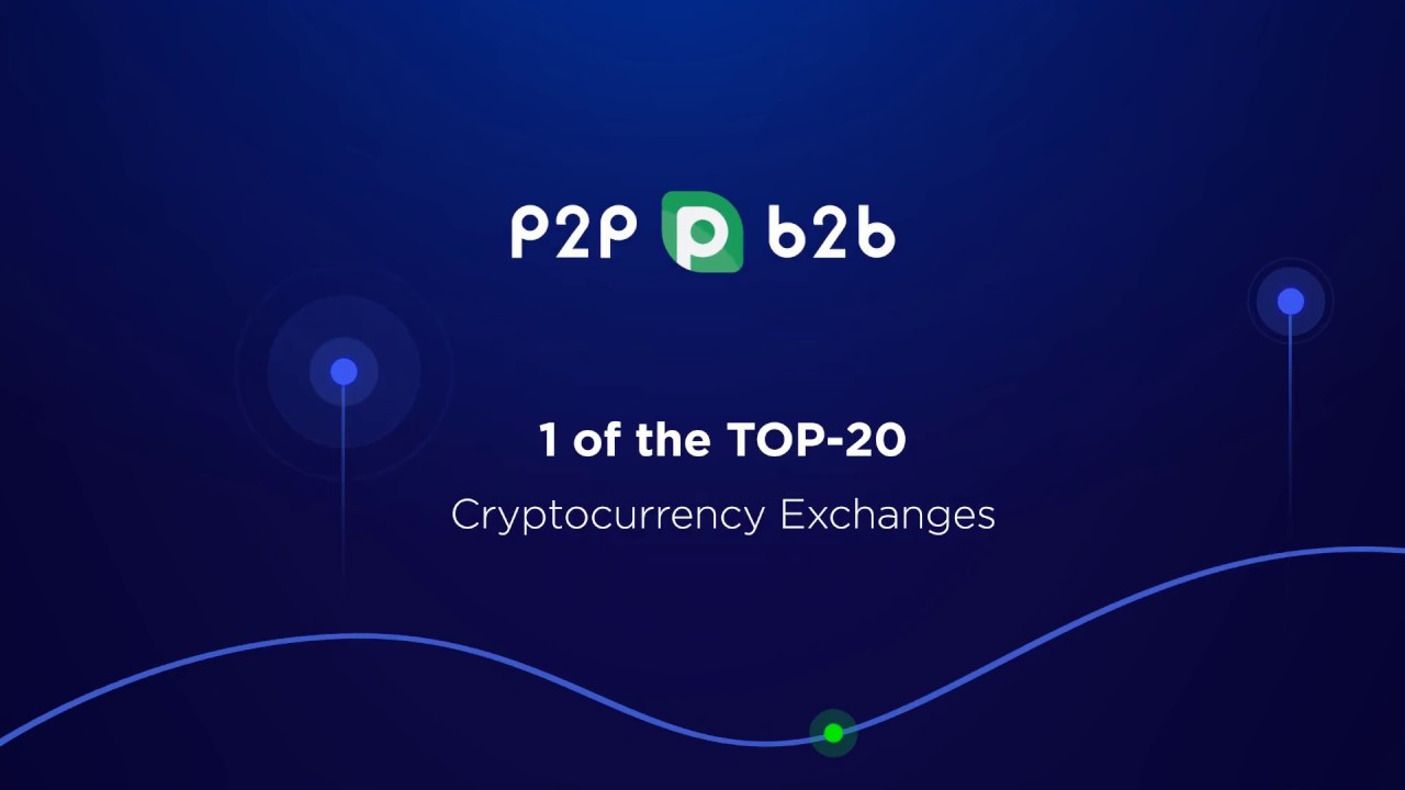 p2pb2b is one of the TOP-20 cryptocurrency exchanges - YouTube