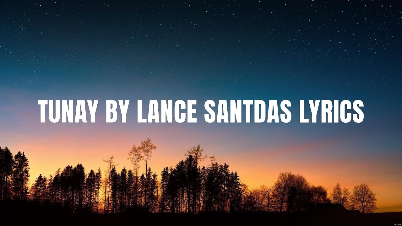 - Tunay by Lance Santdas Lyrics (Lyrics) Shanti Dope, 14, SKUSTA CLEE ...