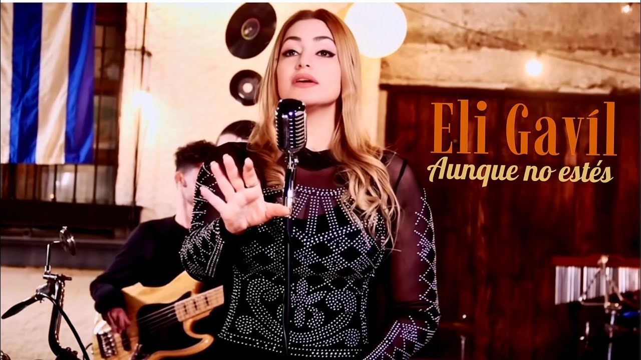 Eli Gavíl-Aunque no estés (Manzana Garage Sessions) Son glam . - YouTube