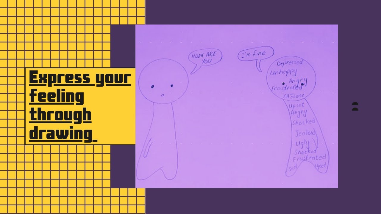 How to express your feeling through drawing./how to draw your emotion ...