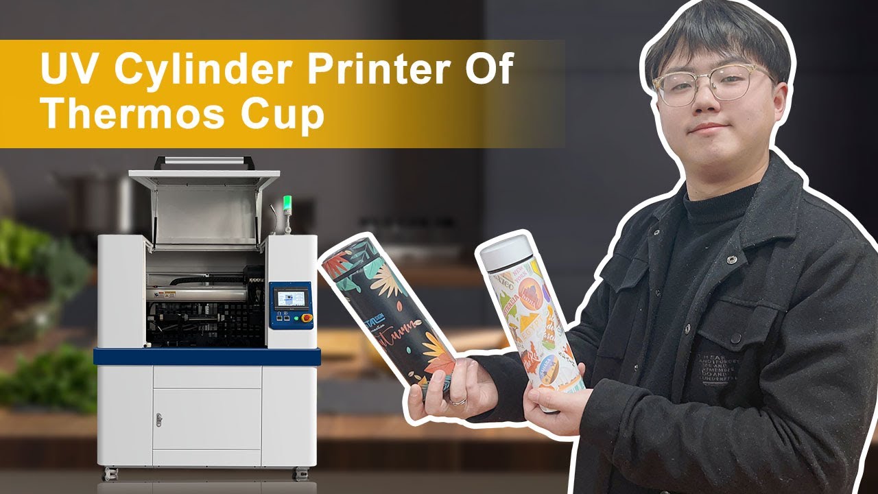 World No.1 UV Cylinder Printer Of Thermos Cup - YouTube