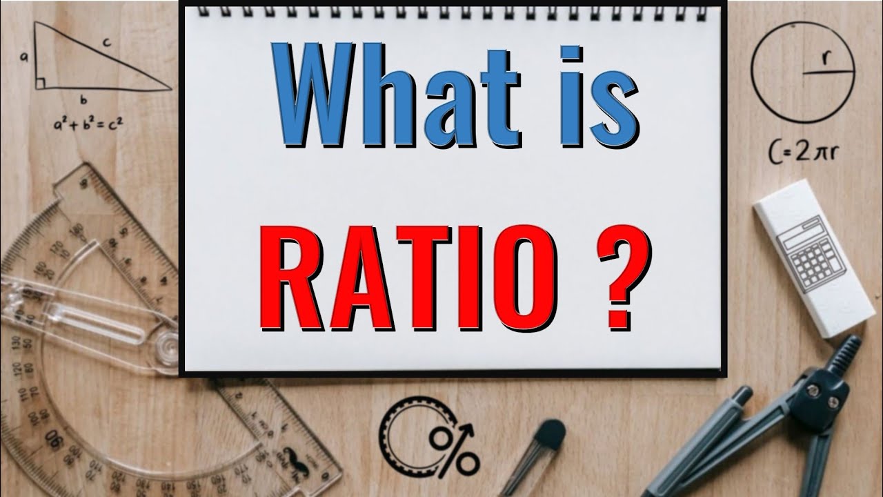 What is Ratio ? | Understanding Ratios | Ratio Examples - YouTube