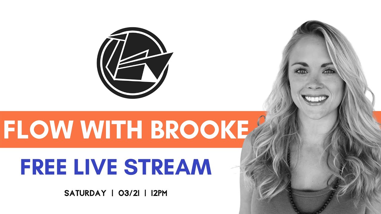 Flow with Brooke | 3/21 - 12PM - YouTube