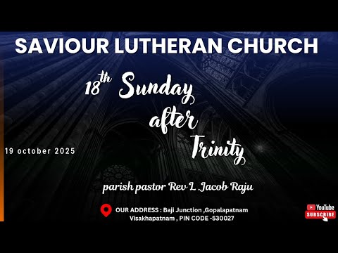 18th Sunday after Trinity | 19 OCT 2025 | SAVIOUR LUTHERAN CHURCH ...
