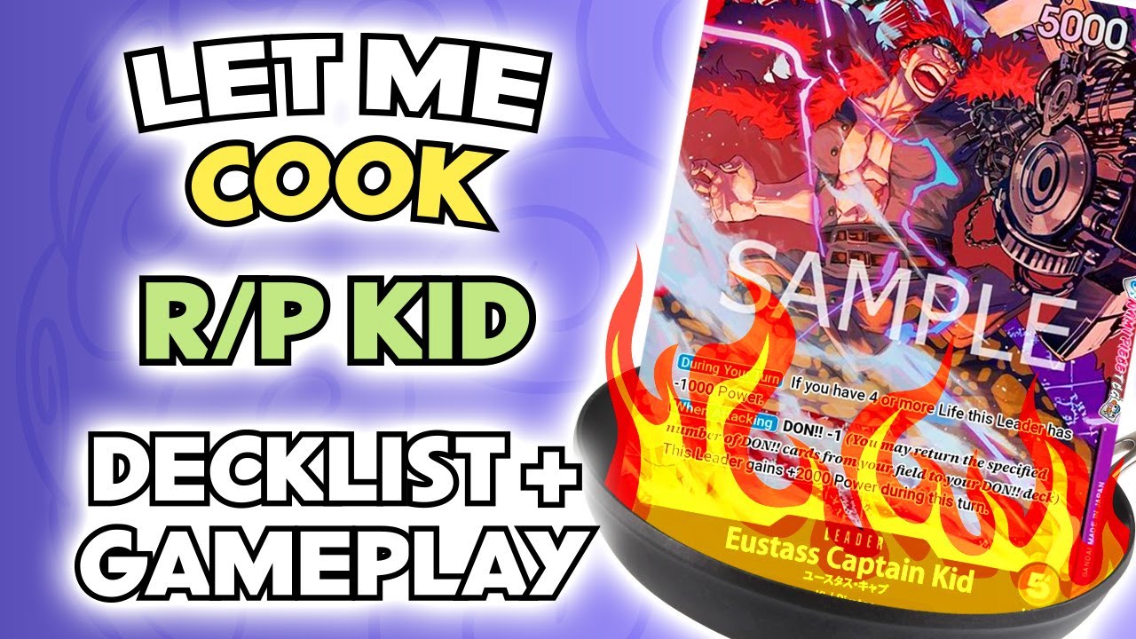 OP05 RED PURPLE KID DECKLIST + GAMEPLAY - LET ME COOK EPISODE 2 - YouTube