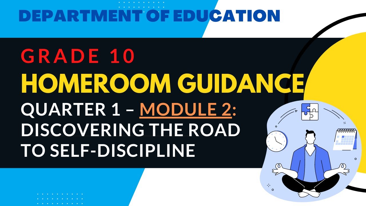 HOMEROOM GUIDANCE GRADE 10, MODULE 1 QUARTER 2: DISCOVERING THE ROAD TO ...