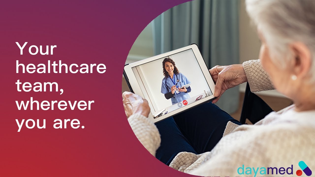 Your Healthcare Team Wherever You Are | The DayaMed App - YouTube