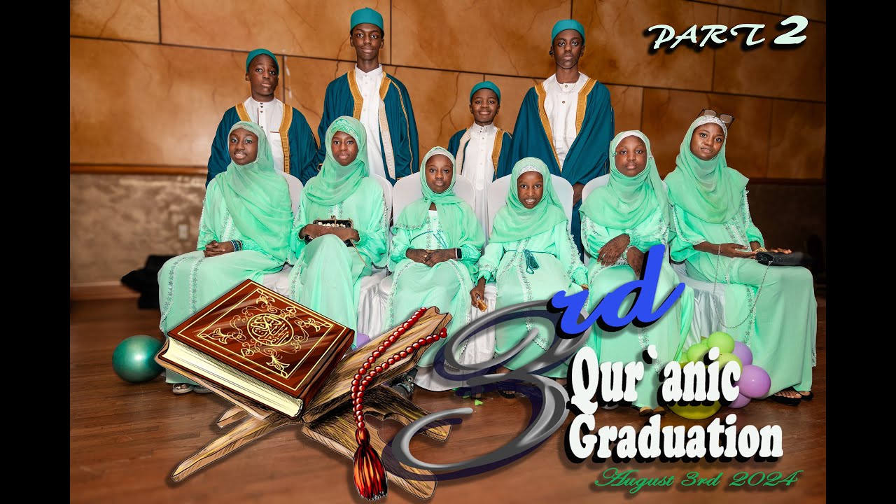 PART TWO (2)-ITHADUL-ISLAM/3rd QURANIC WOLIMAT/AUGUST 3rd 2024 @ NEW ...