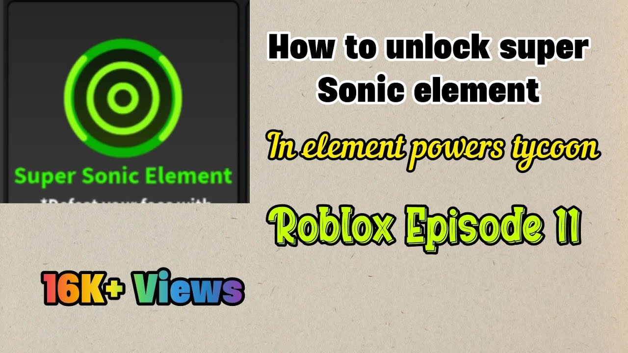 Roblox (Elemental powers tycoon) (How to unlock super sonic) {Roblox ...