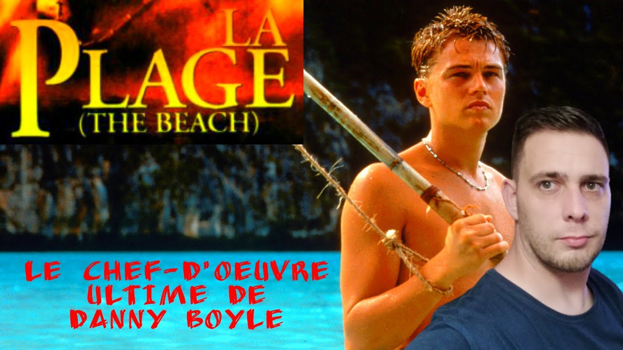 LA PLAGE : Le Chef-d'œuvre Ultime de Danny Boyle - YouTube