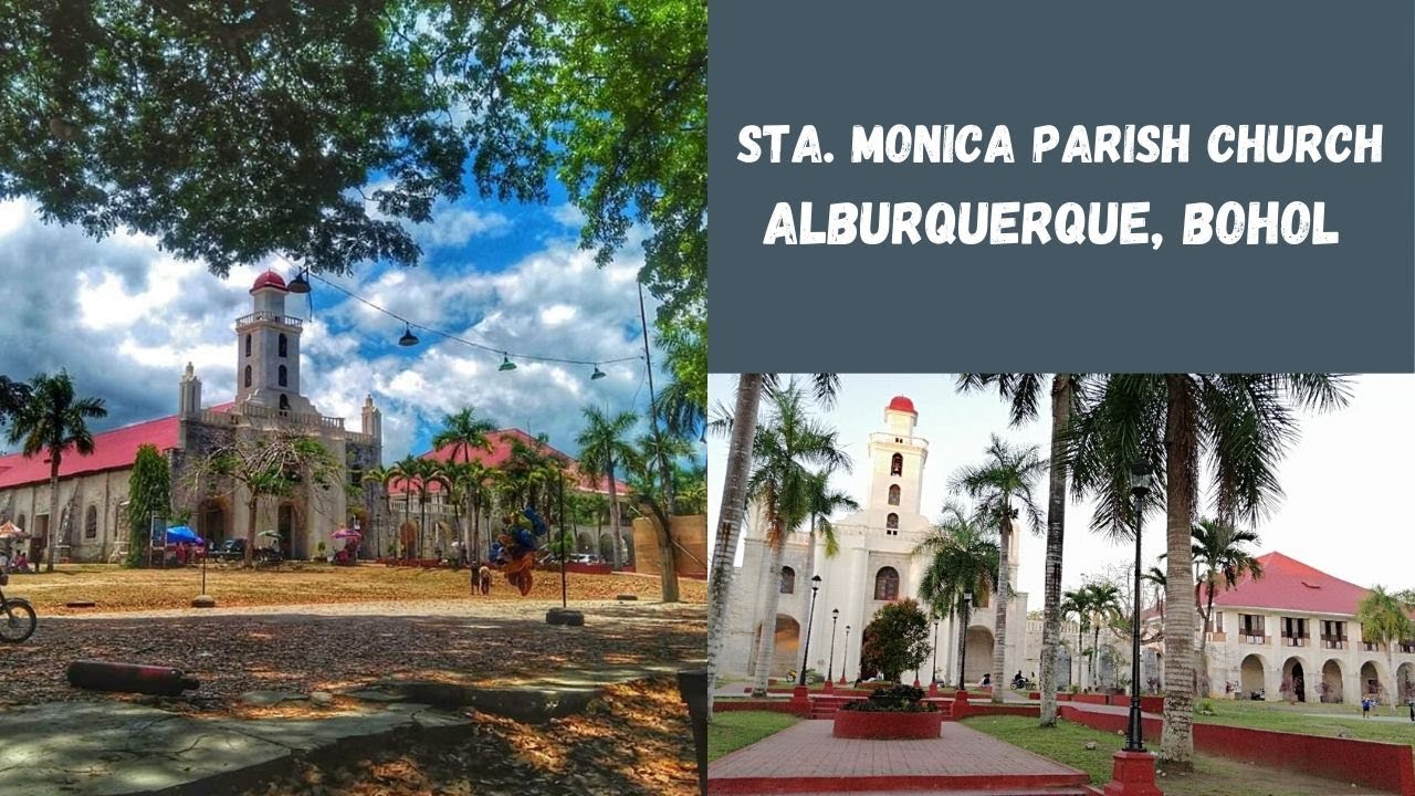 STA. MONICA PARISH CHURCH ALBURQUERQUE BOHOL | terrie habets - YouTube