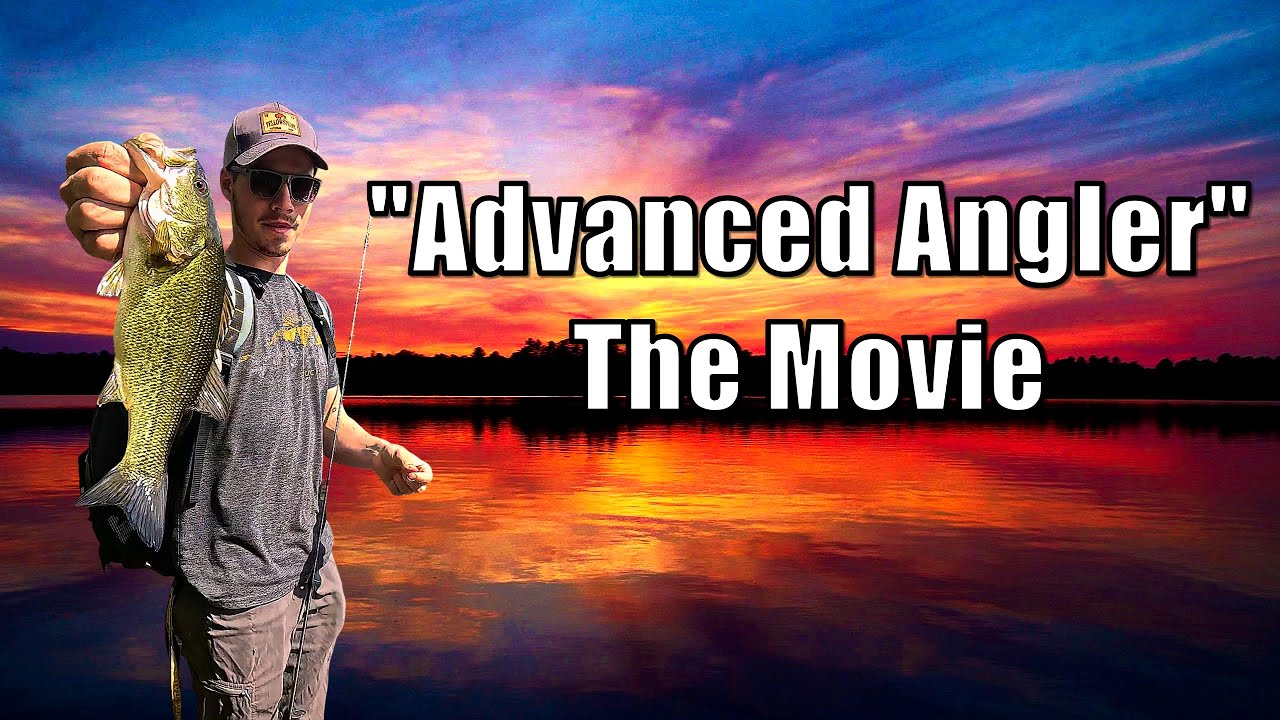 Advanced Angler (The Movie!!!) - YouTube
