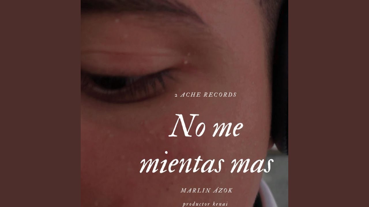 No me mientas más - YouTube