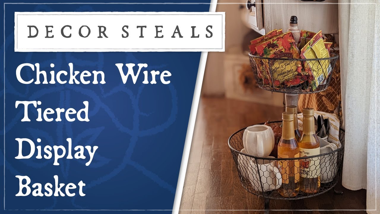 Decor Steals' Chicken Wire Tiered Display Basket - YouTube