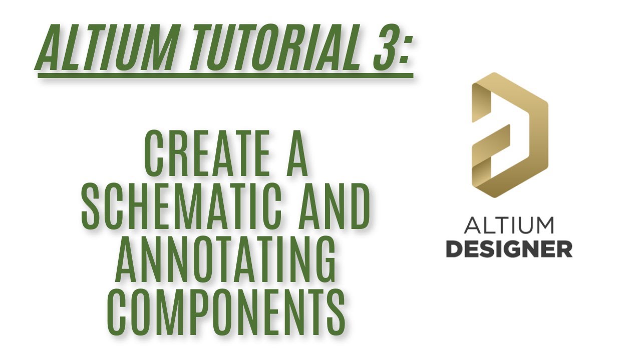 [Altium Tutorial 3] Schematic & Component Annotation | Tạo sơ đồ & đánh ...