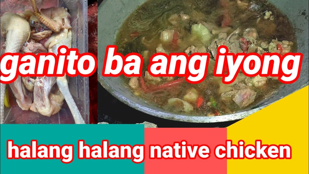 halang halang recipe native chicken - YouTube