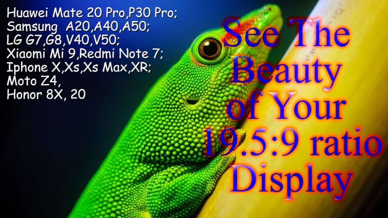 The Beauty of Your 19.5:9 ratio Display - YouTube