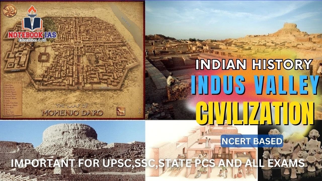 INDUS VALLEY CIVILIZATION (NCERT BASED) | UPSC | SSC | INDIAN HISTORY ...
