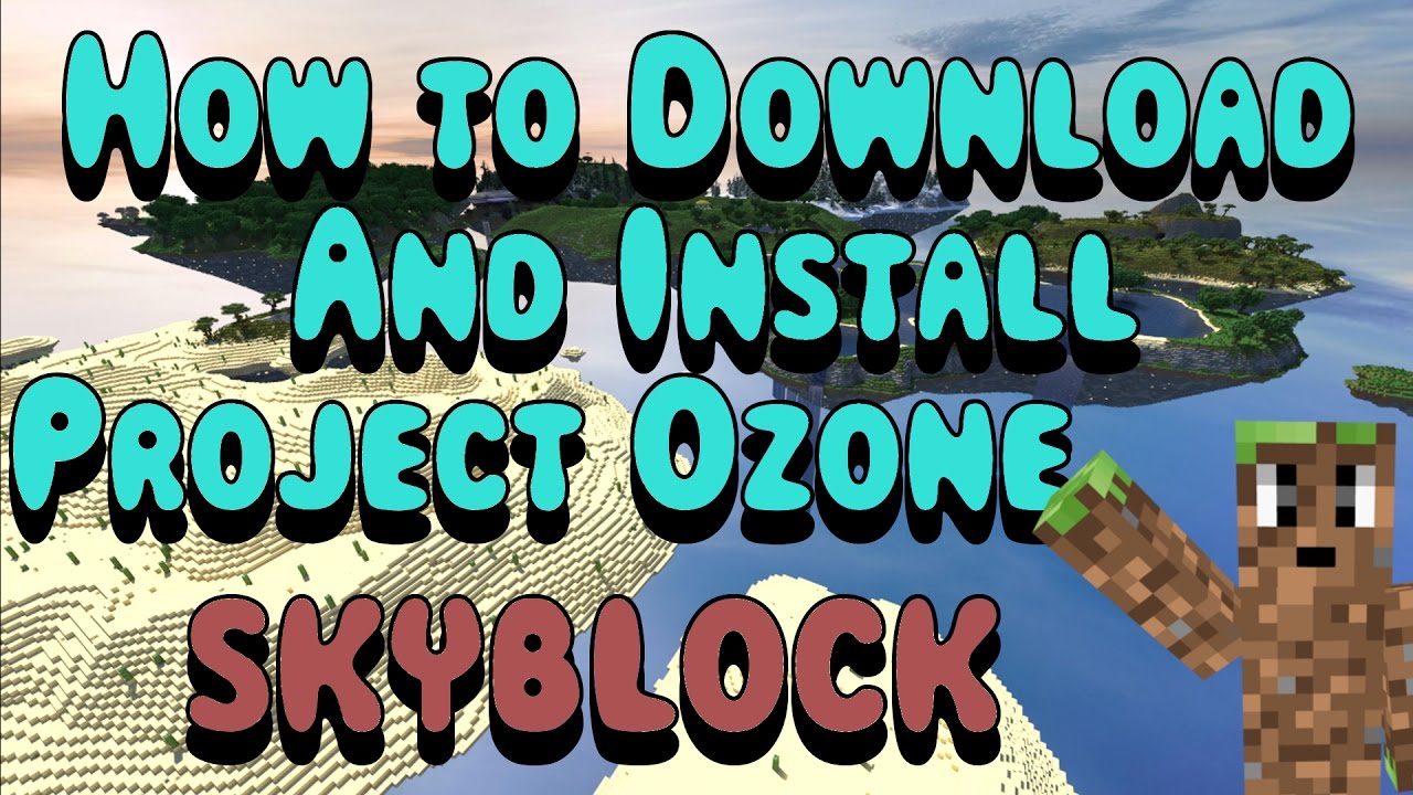 How To Download, Install and Play Project Ozone Modpack with Skylands - YouTube