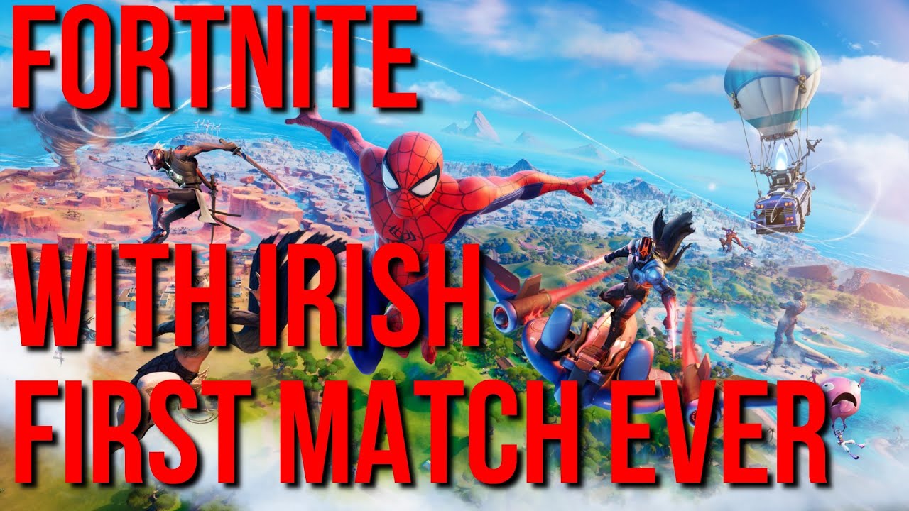 Anything Is Possible | First Game Of Fortnite Duo's For Irish...A Must ...