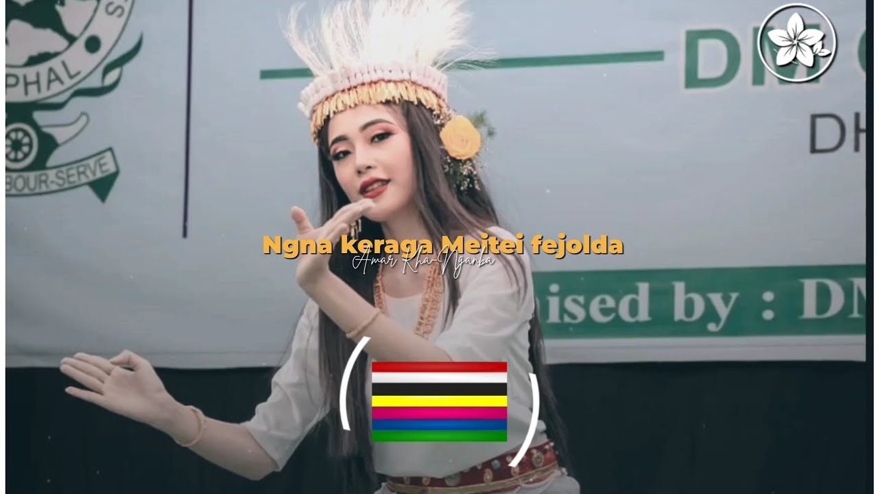Ngna keraga Meitei fejolda 🌸 Amar Kha-Nganba|| - YouTube