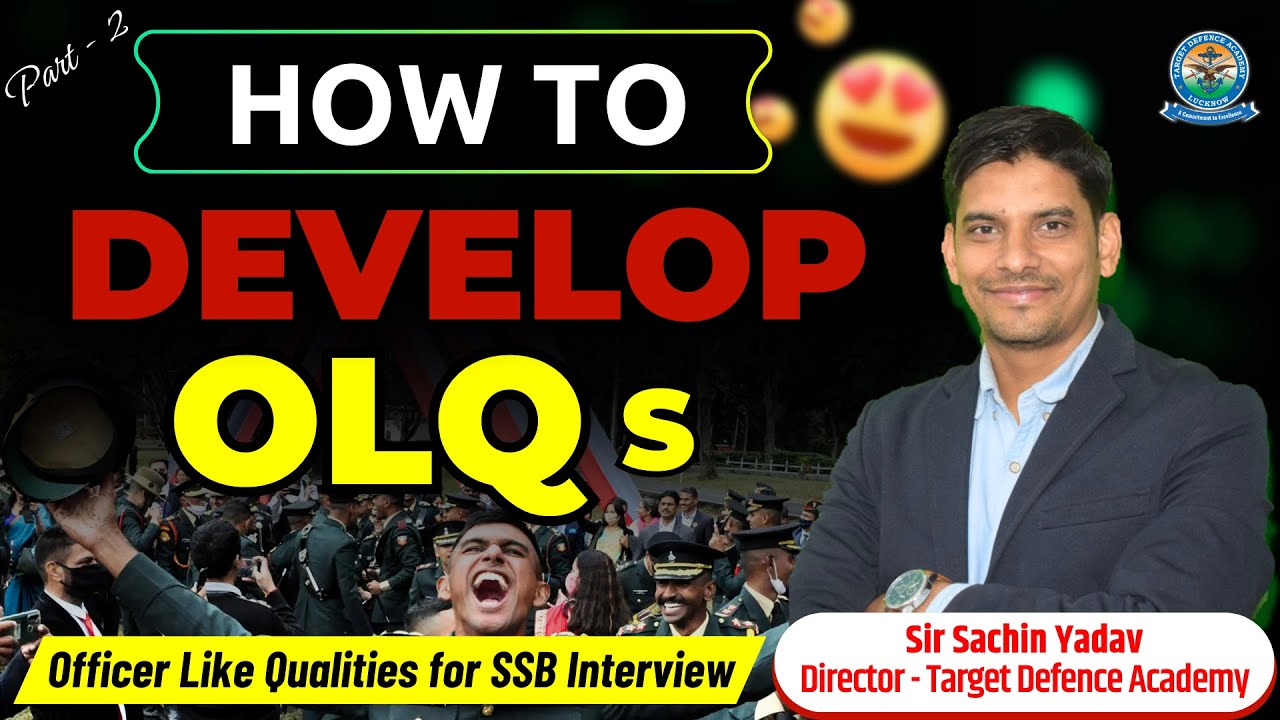 How to develop OLQs so that can be Screened In Screening Test | SSB ...