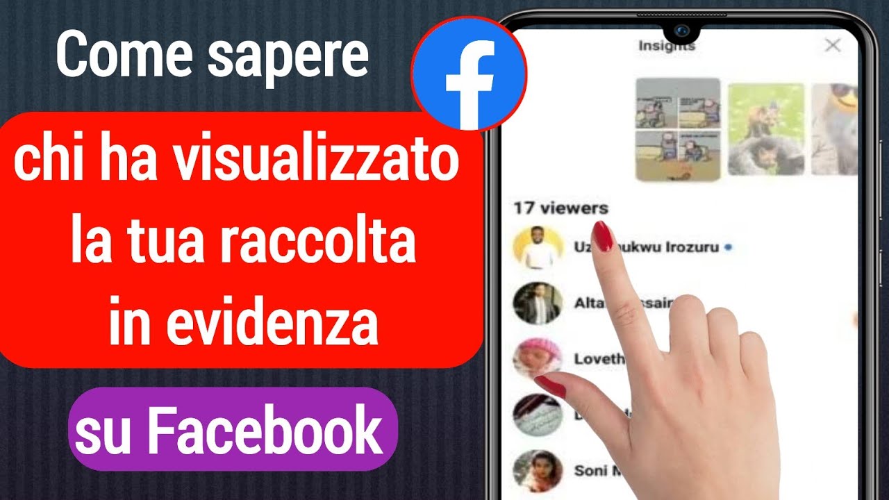 Come sapere chi ha visualizzato la tua raccolta in evidenza su Facebook ...