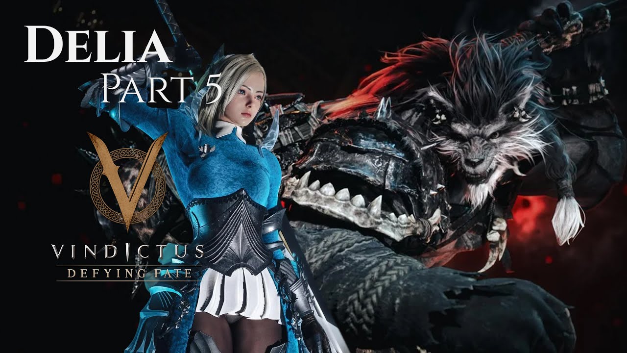 Part 5 (Final) — Vindictus: Defying Fate (Delia) - YouTube