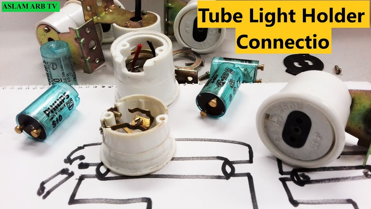 Tube Light Holder Connection With Tube. টিউব হোল্ডার কানেকশন - YouTube