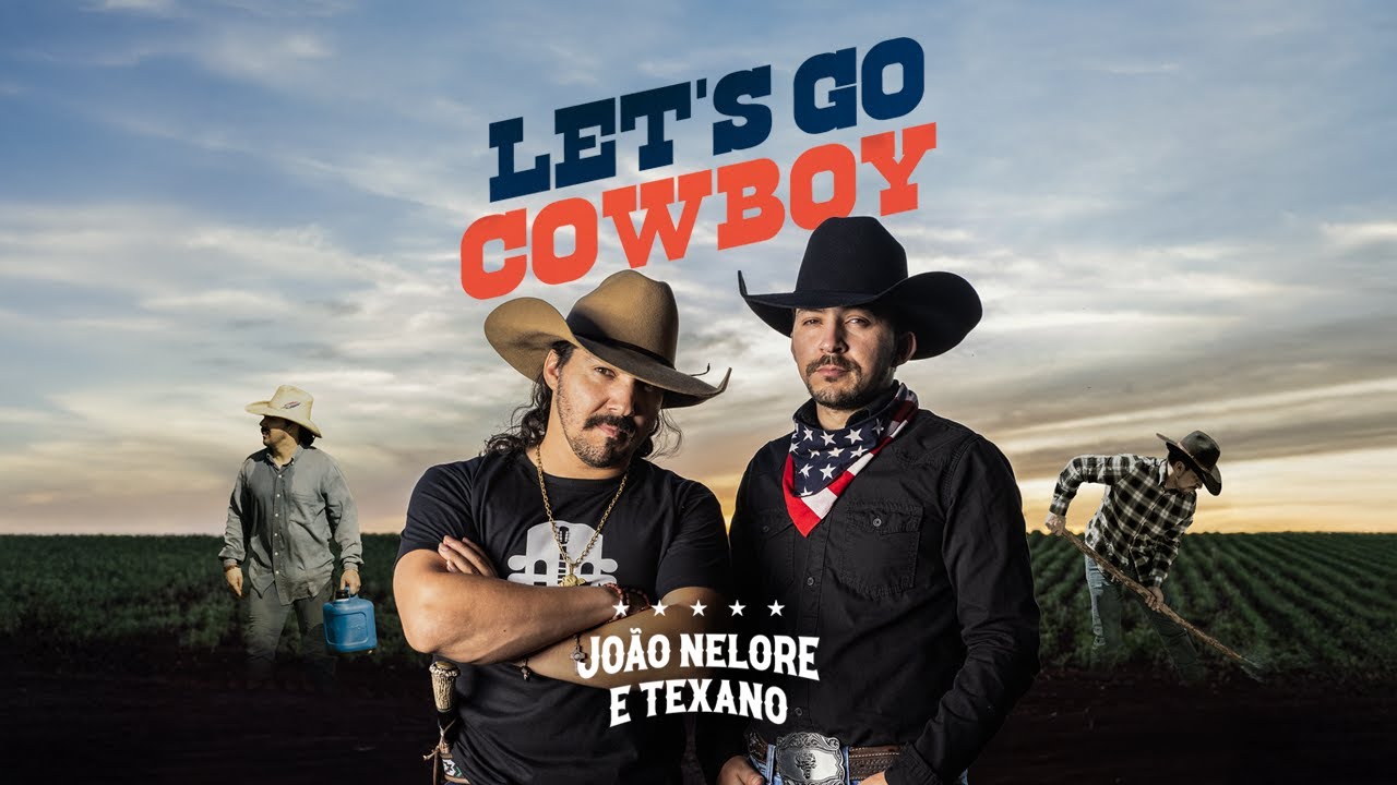 Let's Go Cowboy - João Nelore & Texano (Clipe Oficial) - YouTube Music