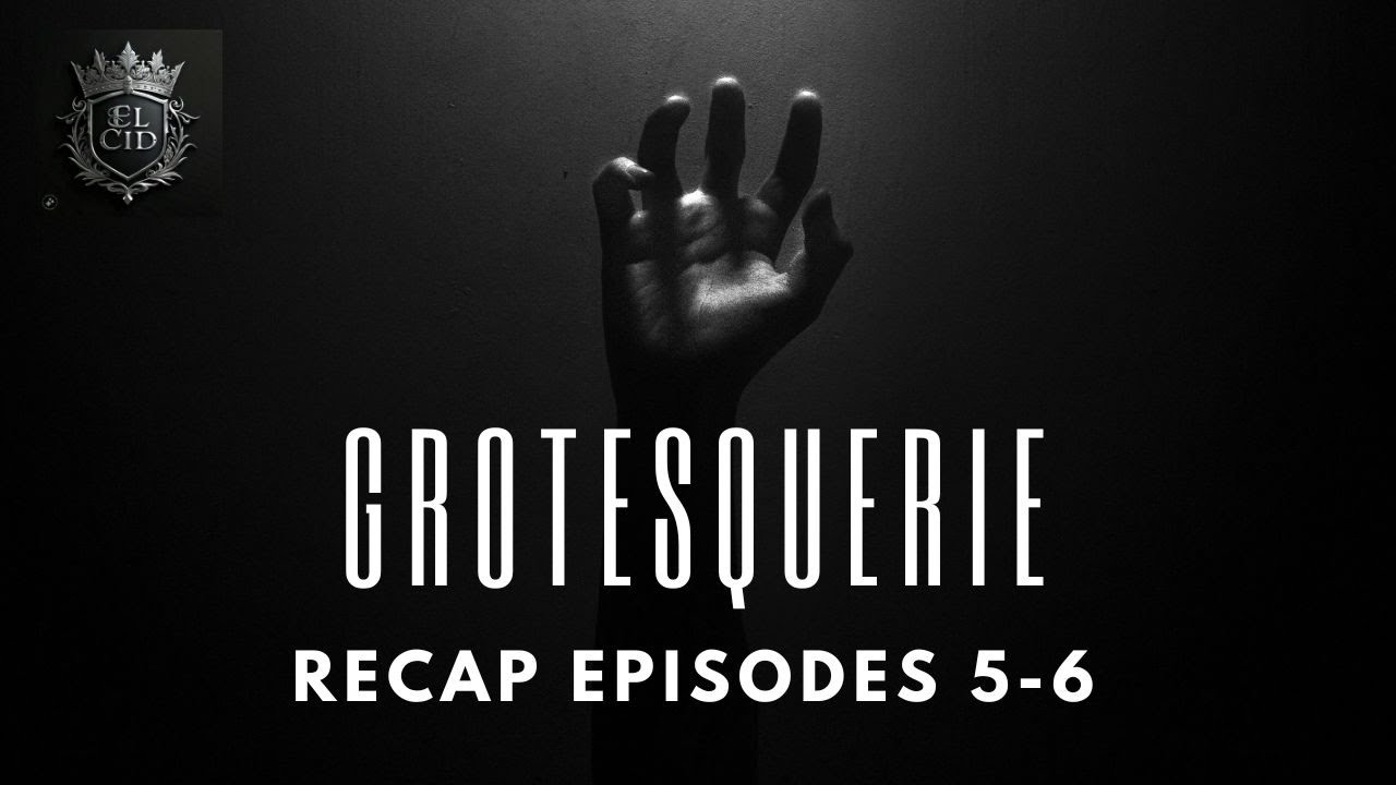 Grotesquerie ~ S1 E5-6 - YouTube