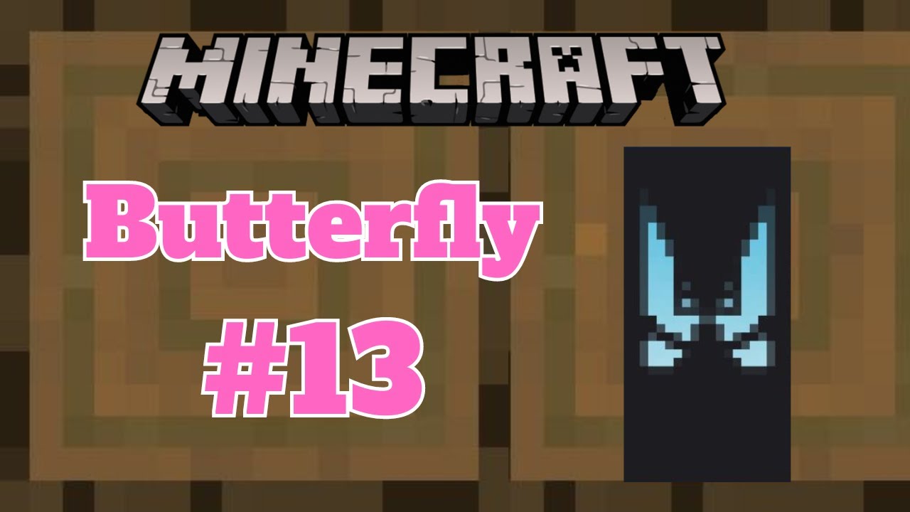 Minecraft Butterfly #13 Banner Design - It's Banner Time! - YouTube