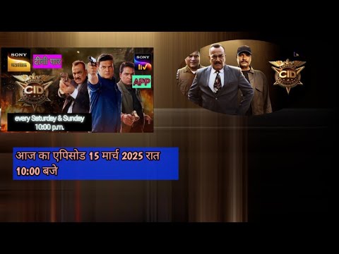 CID today episode 15th March 2025 10:00 p.m. episode title the best ...