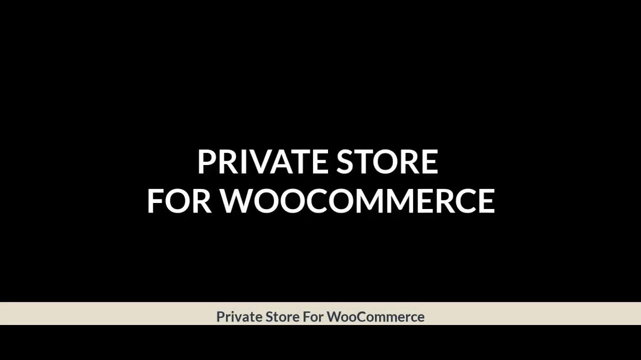 Private Store For WooCommerce - YouTube