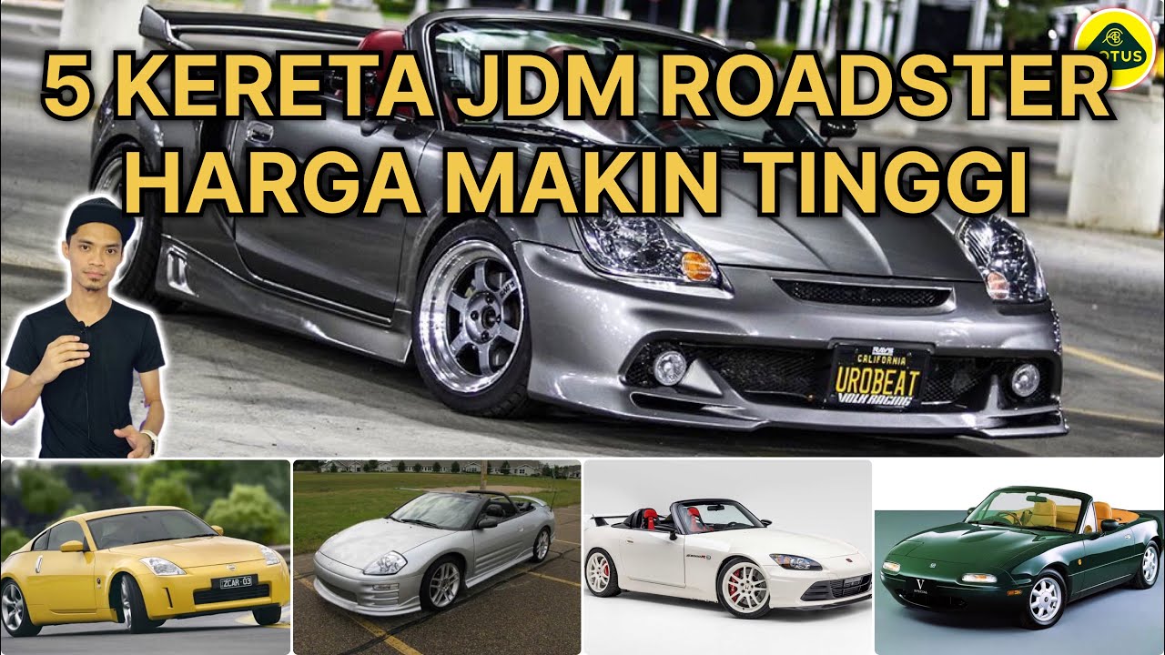 5 KERETA JDM ROADSTER 90AN | HARGA MAKIN TINGGI | JDM FIGHTER - YouTube