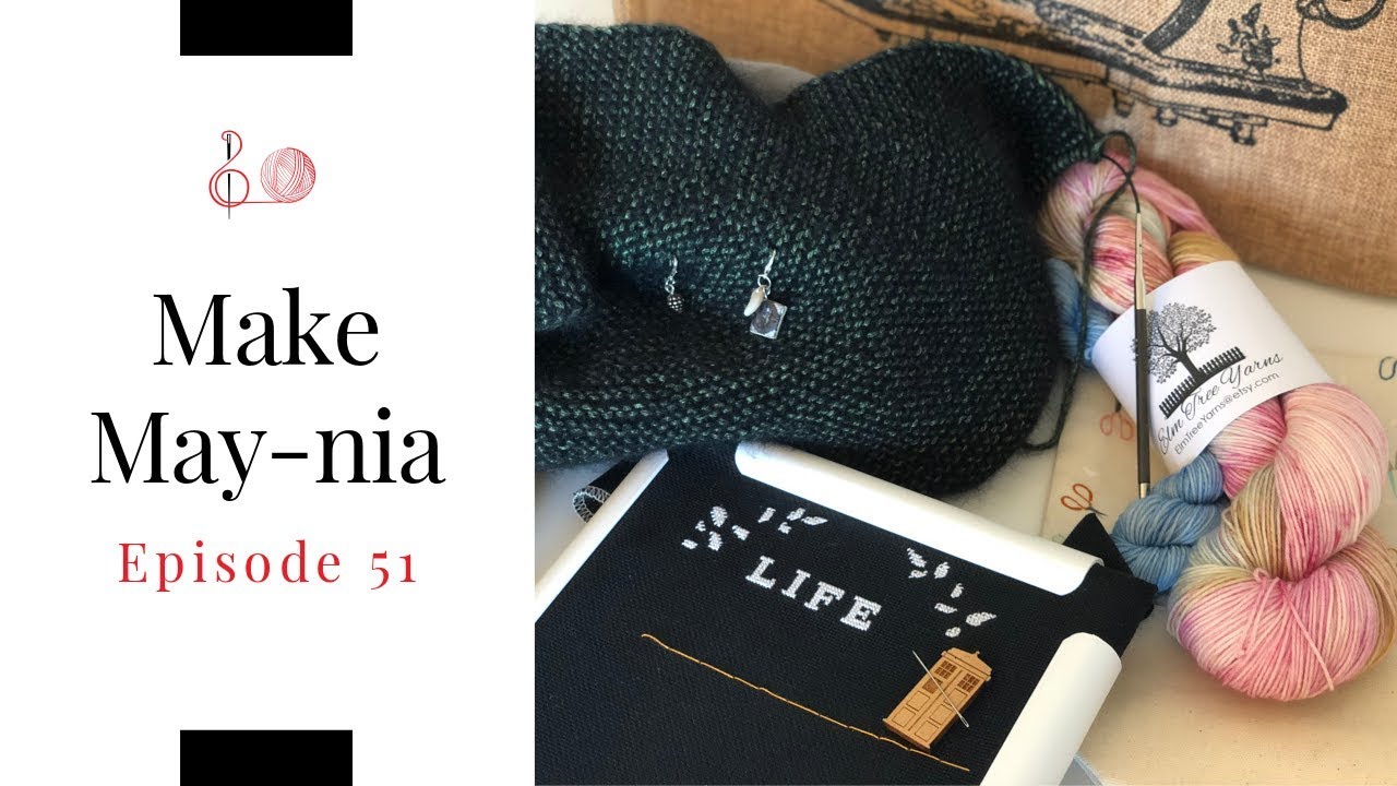 Episode 51 - Make May-nia - YouTube