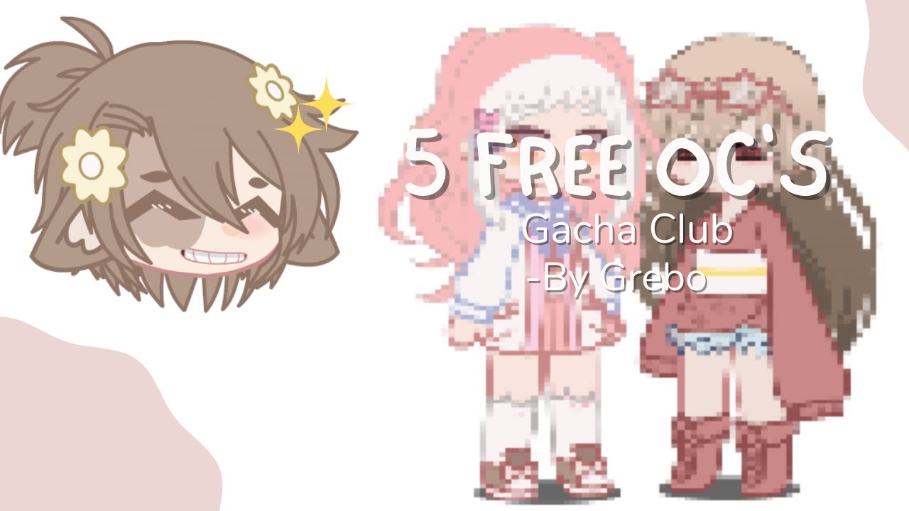 5 Free ocs // Part 1 // gacha club // Offline codes only // Grebo - YouTube